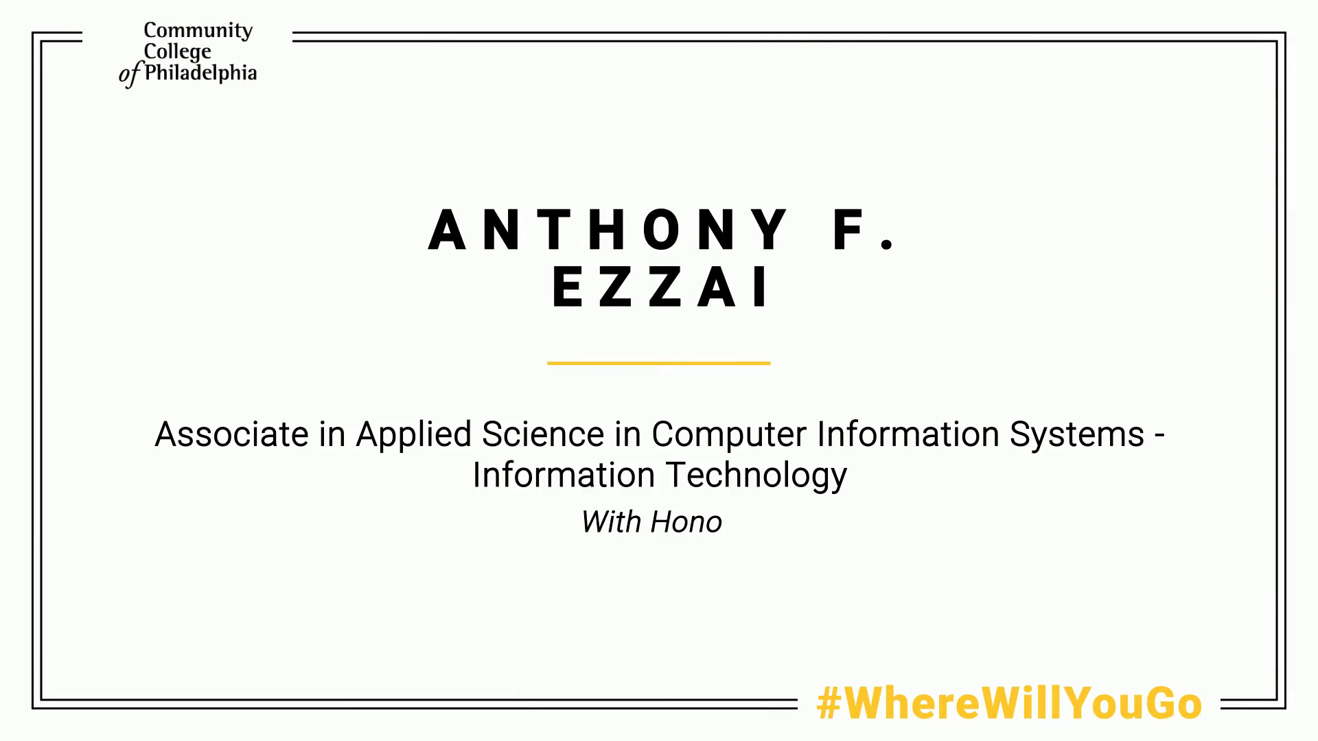 StageClip | Anthony F. Ezzai - Associate in Applied Science in Computer ...